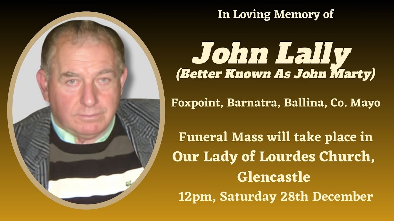 Funeral Mass for John Lally (Martin) better known as John Marty ...