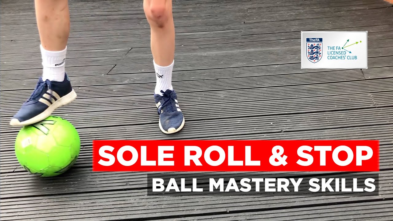 Ball Mastery Skills | Sole Roll & Stop - YouTube