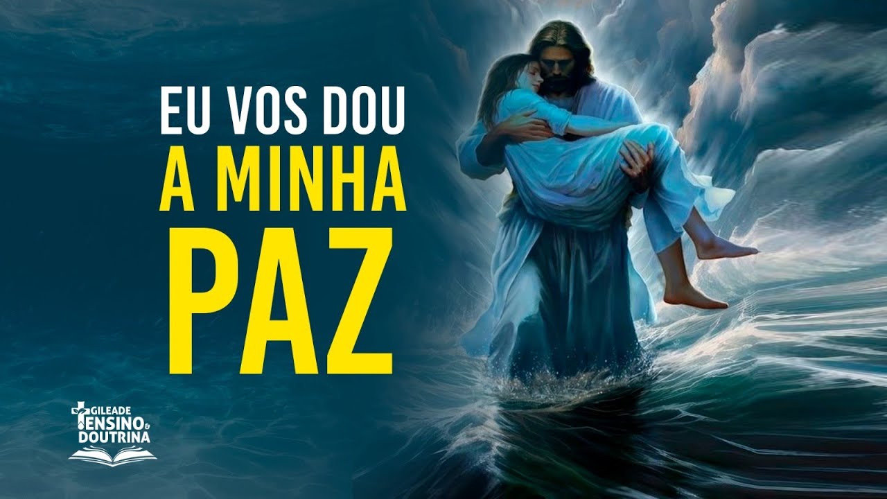 142 EU VOS DOU A MINHA PAZ Escola B blica Gileade I Prof Pr F bio 142-eu-vos-dou-a-minha-paz-escola-b-blica-gileade-i-prof-pr-f-bio