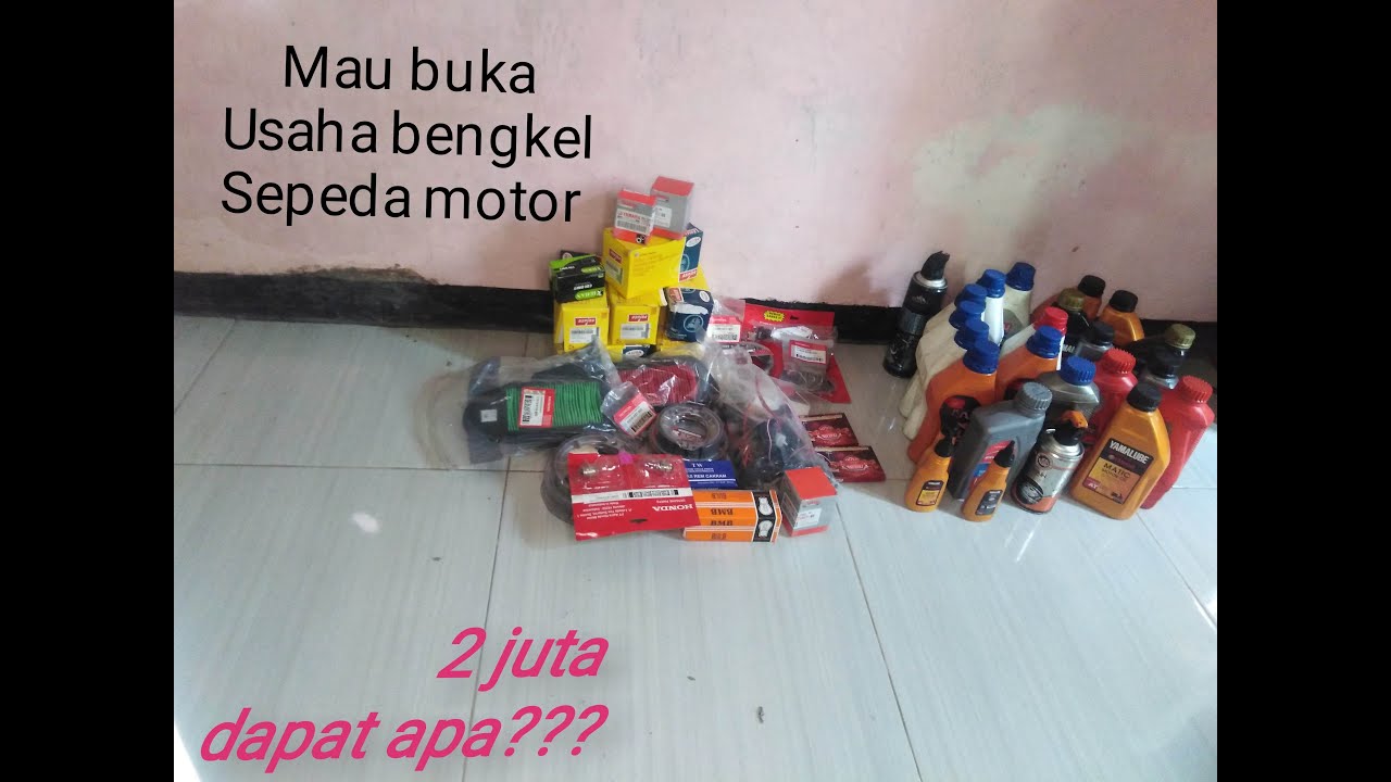 Unboxing modal usaha bengkel motor || modal usaha bengkel motor kecil ...