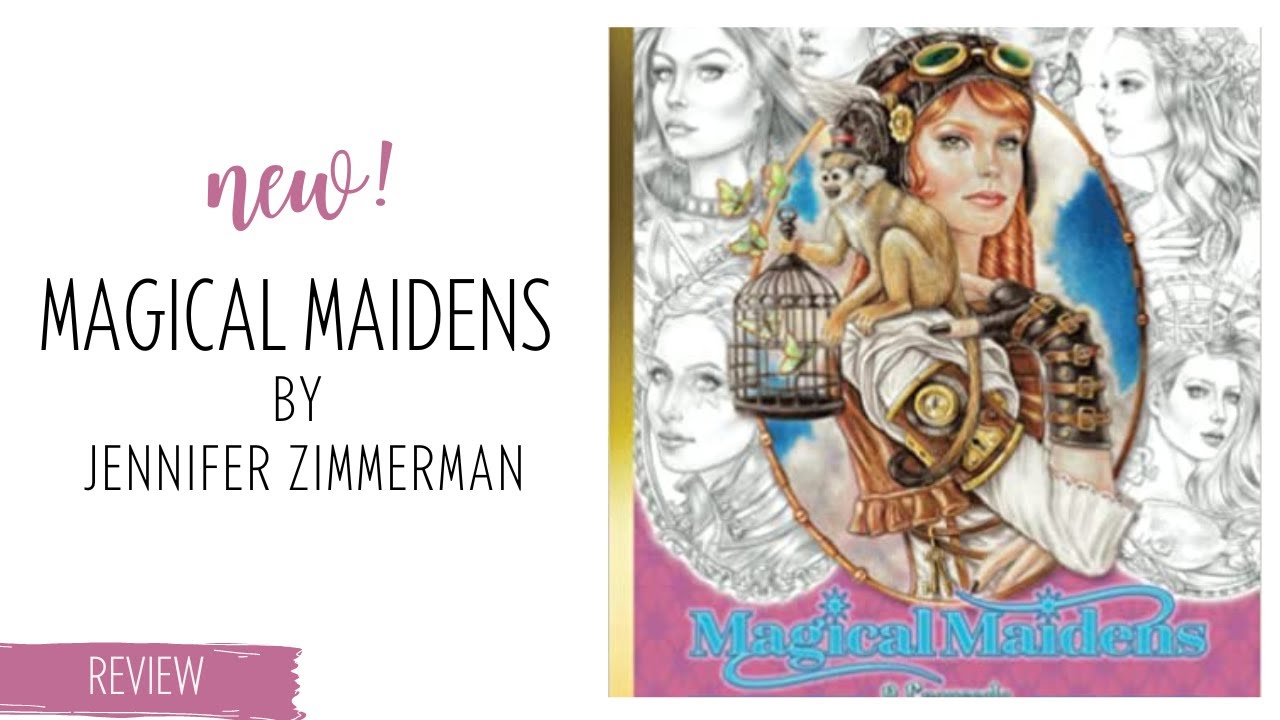 Magical Maidens | Adult Coloring Book Review - YouTube
