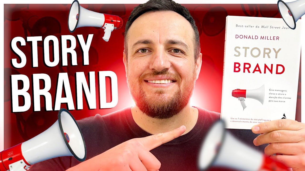 TUDO SOBRE O LIVRO STORY BRAND - DONALD MILLER - YouTube
