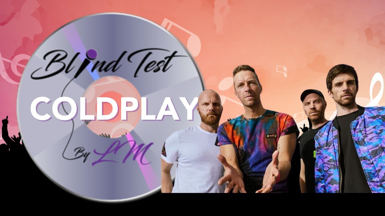 Blindtest spécial Coldplay (25 extraits) - YouTube