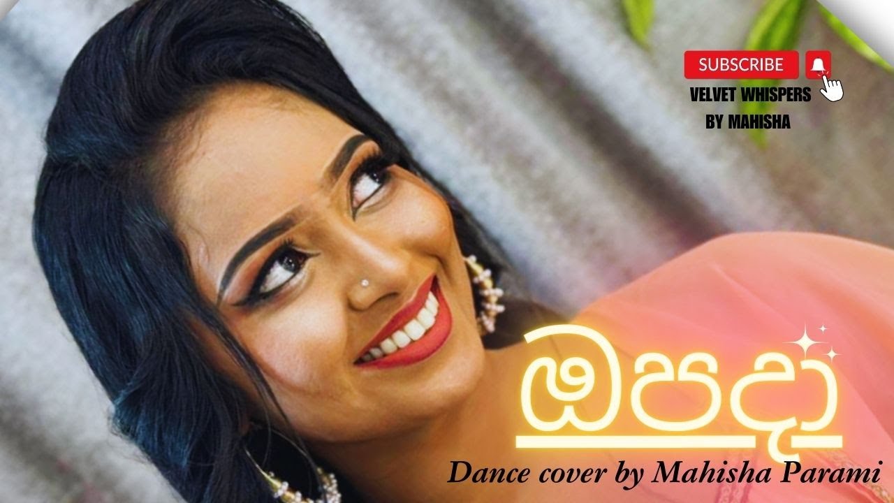 Opada (ඔපදා) Dance Cover | Mahisha Parami Samarasinghe - YouTube