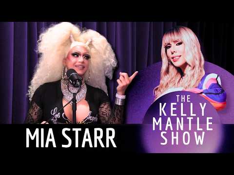Mia Starr Dishes On Drag Race And Pop Stars On The Kelly Mantle Show!