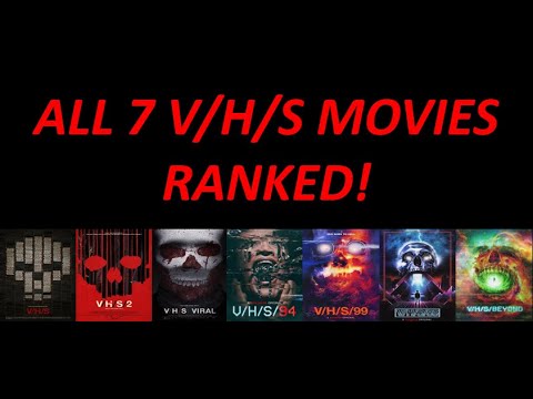All 7 V/H/S Movies Ranked (Worst to Best) (W/ V/H/S/Beyond 2024) - YouTube