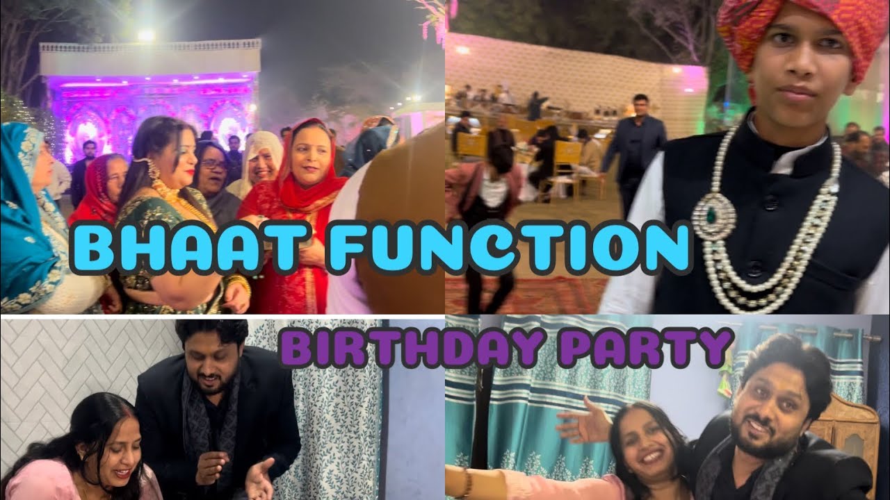 BHAAT FUNCTION & BIRTHDAY PARTY CELEBRATION - YouTube