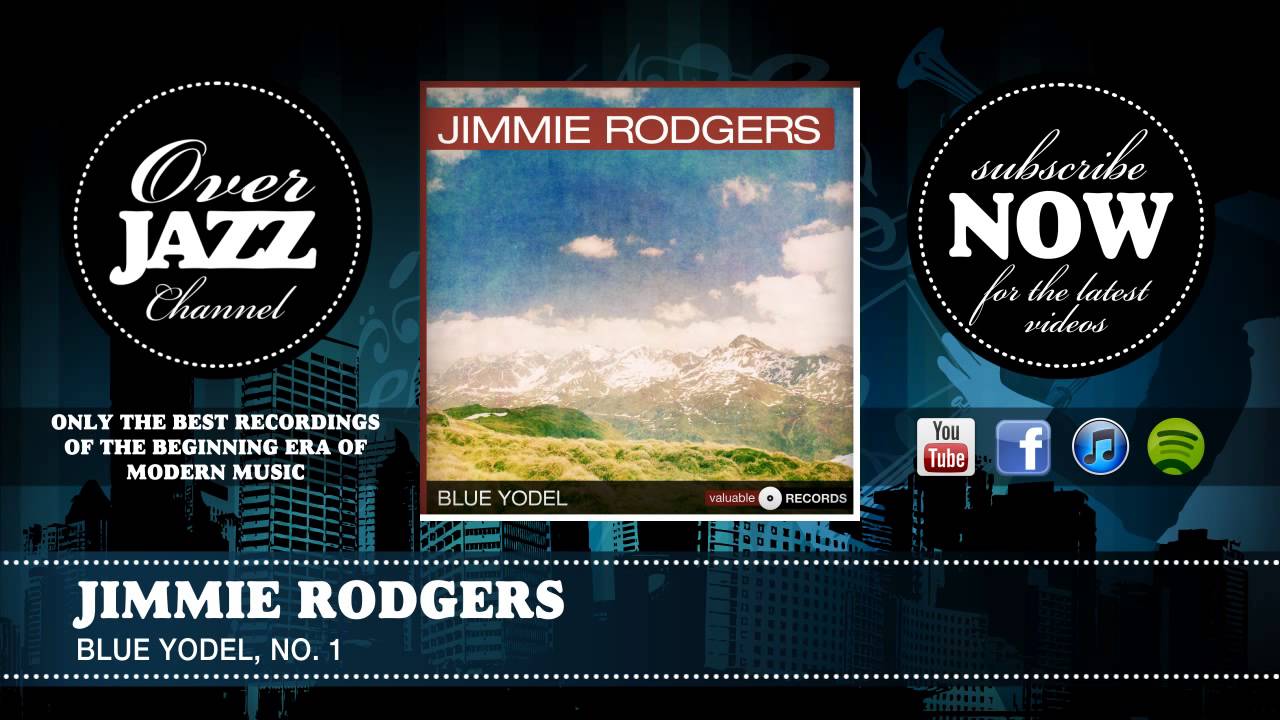 Jimmie Rodgers - Blue Yodel, No. 1 (1927) - YouTube