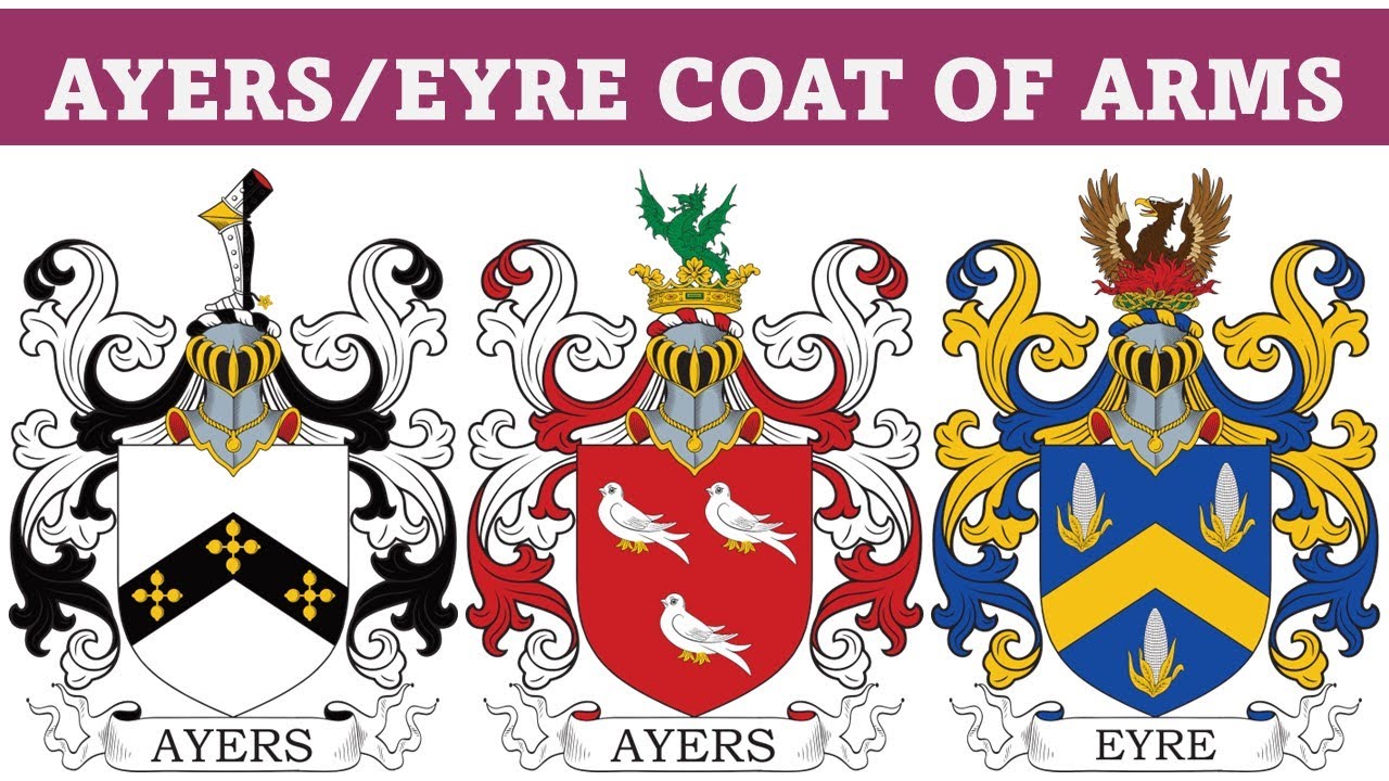 Ayers/Eyre Coat of Arms & Family Crest - Symbols, Bearers, History ...