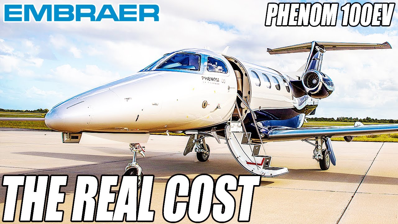 The Real Cost Of Owning An Embraer Phenom 100EV - YouTube