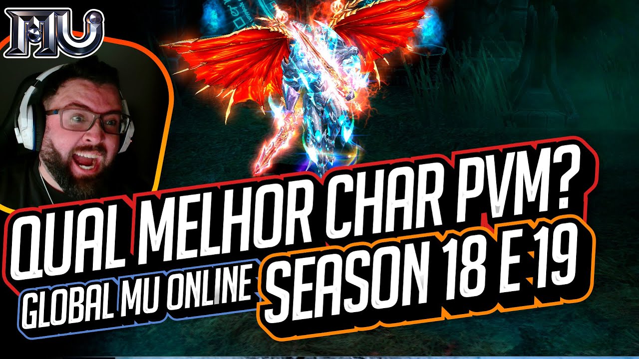 ⚔️🔥 Tier List • Qual char mais forte PVM do GMO? • Season 18 e 19 • Qual char criar? | Mu Online ...