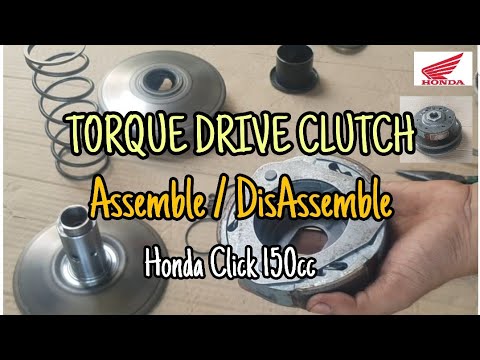 Torque Drive Clutch Assemble And DisAssemble Honda Click 150cc - YouTube