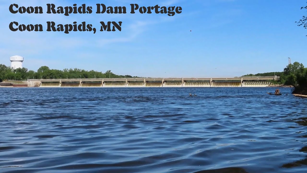 Coon Rapids Dam Portage , Coon Rapids, MN - YouTube