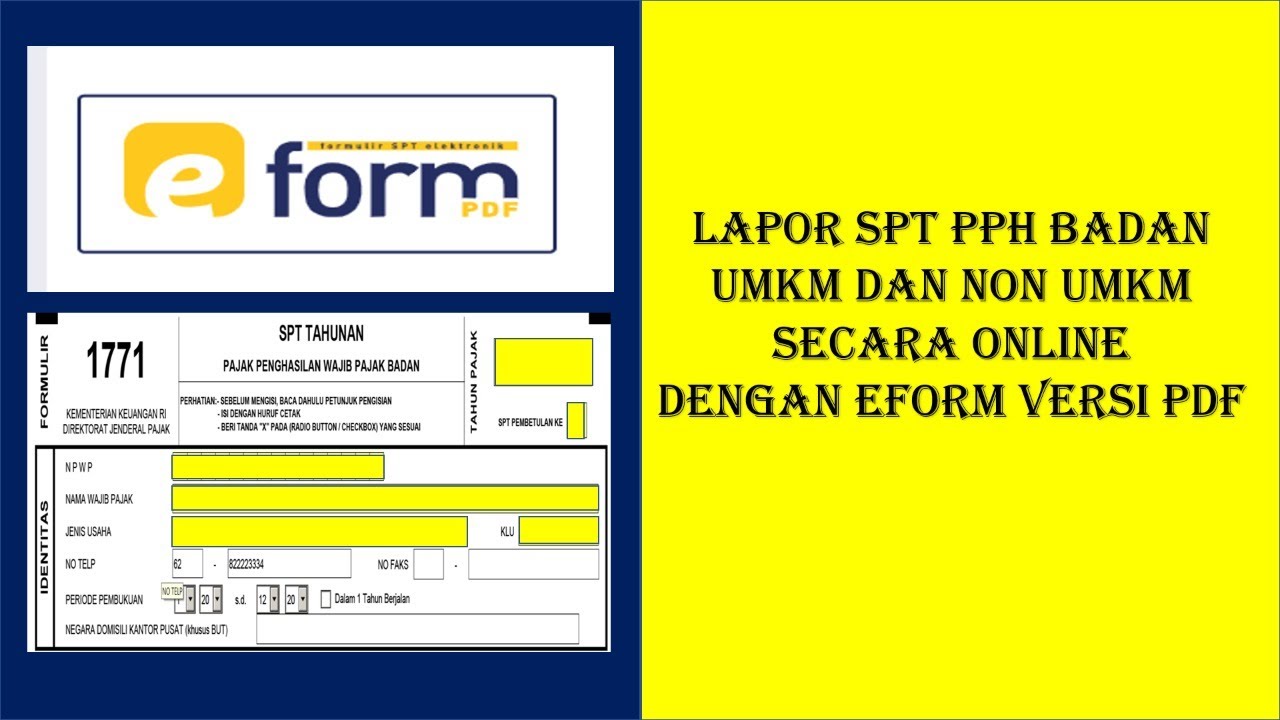 SPT Badan untuk UMKM dan NON UMKM dengan eform PDF - YouTube