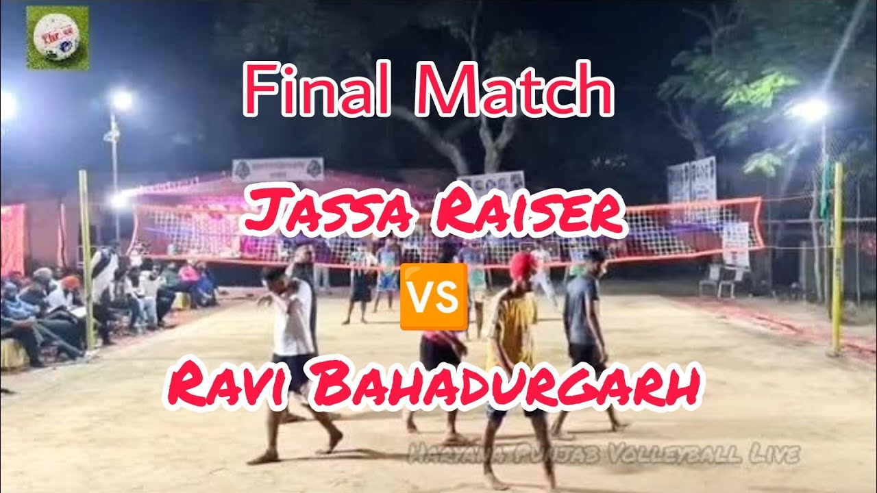 Final Match : Jassa Raiser ( Jonty Baiyewal) Vs Ravi Bahadurgarh ...