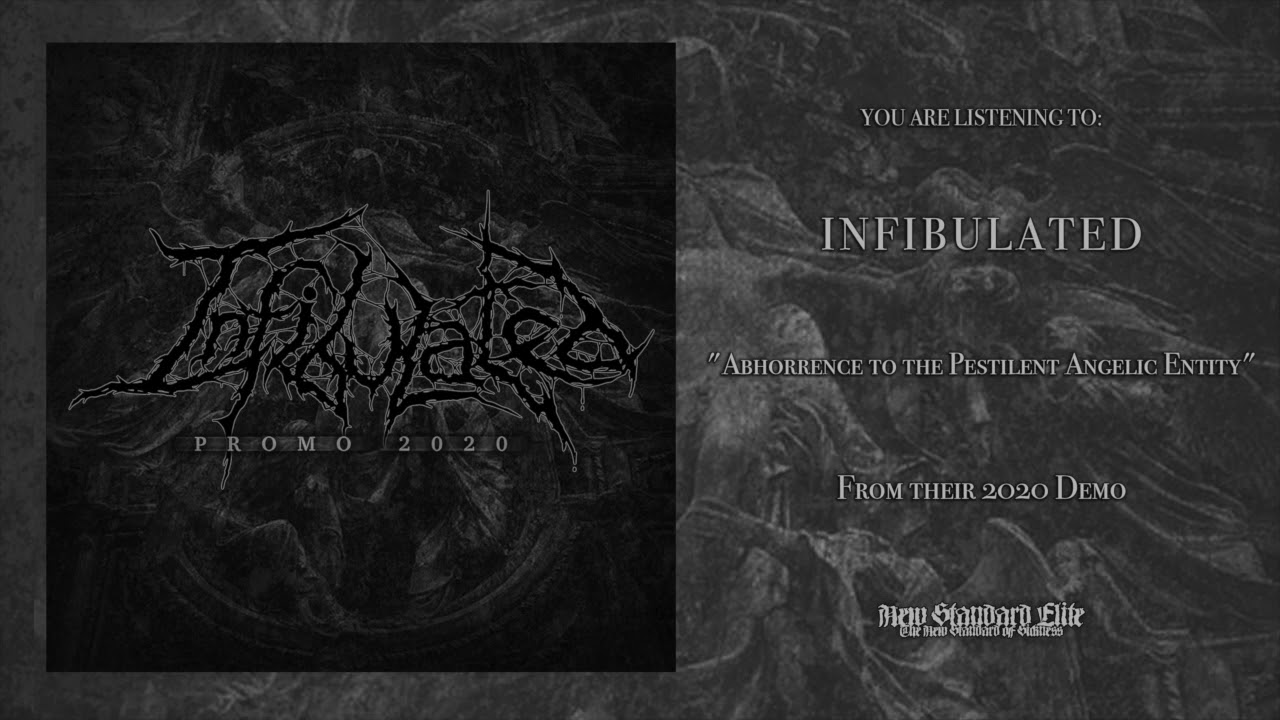 Infibulated - "Abhorrence to the Pestilent Angelic Entity (Demo 2020 ...