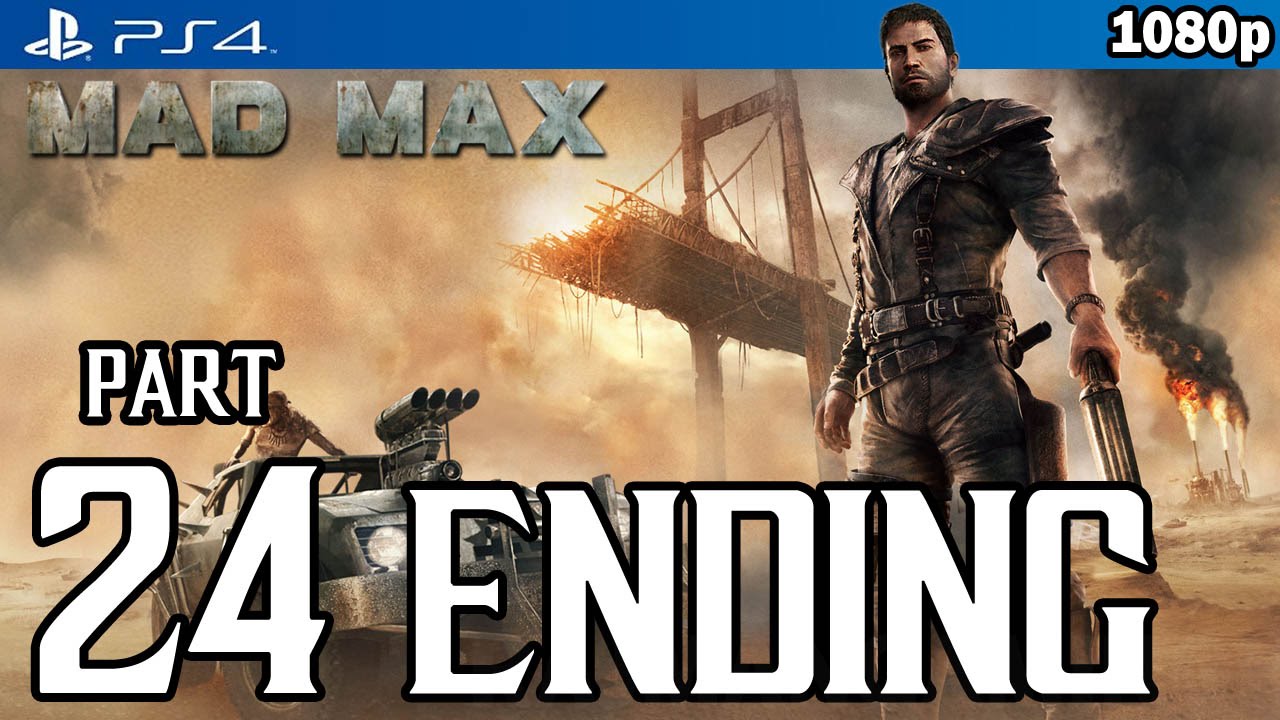 MAD MAX ENDING Walkthrough PART 24 PS4 Gameplay No Commentary mad-max-ending-walkthrough-part-24-ps4-gameplay-no-commentary