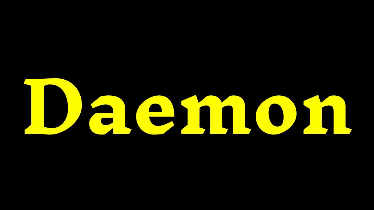 How To Pronounce '’Daemon'' Correctly? How to say ‘’Daemon’'? - YouTube