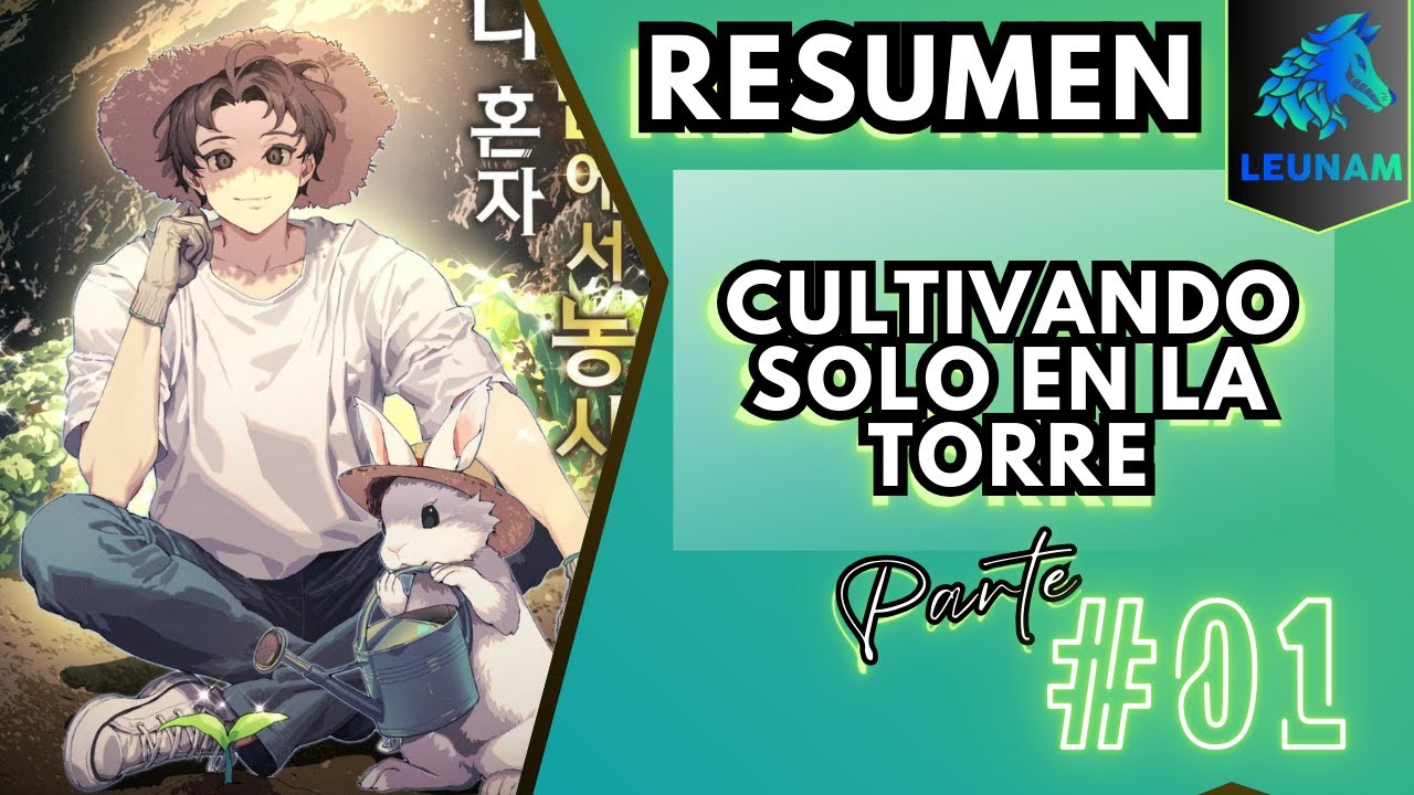 #1 🐇 QUERIA SER EL MAS FUERTE Y LO CONVIRTIERON EN GRANJERO | Resumen ...