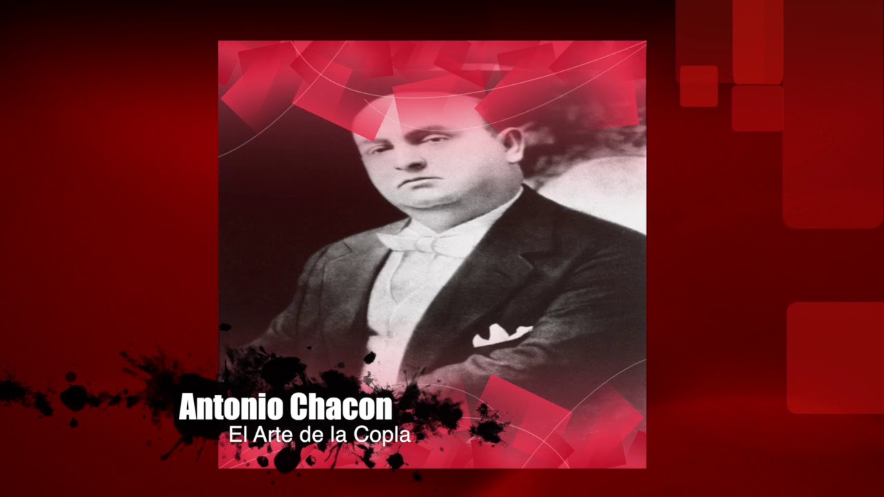 Antonio Chacon - El Arte del Flamenco - YouTube
