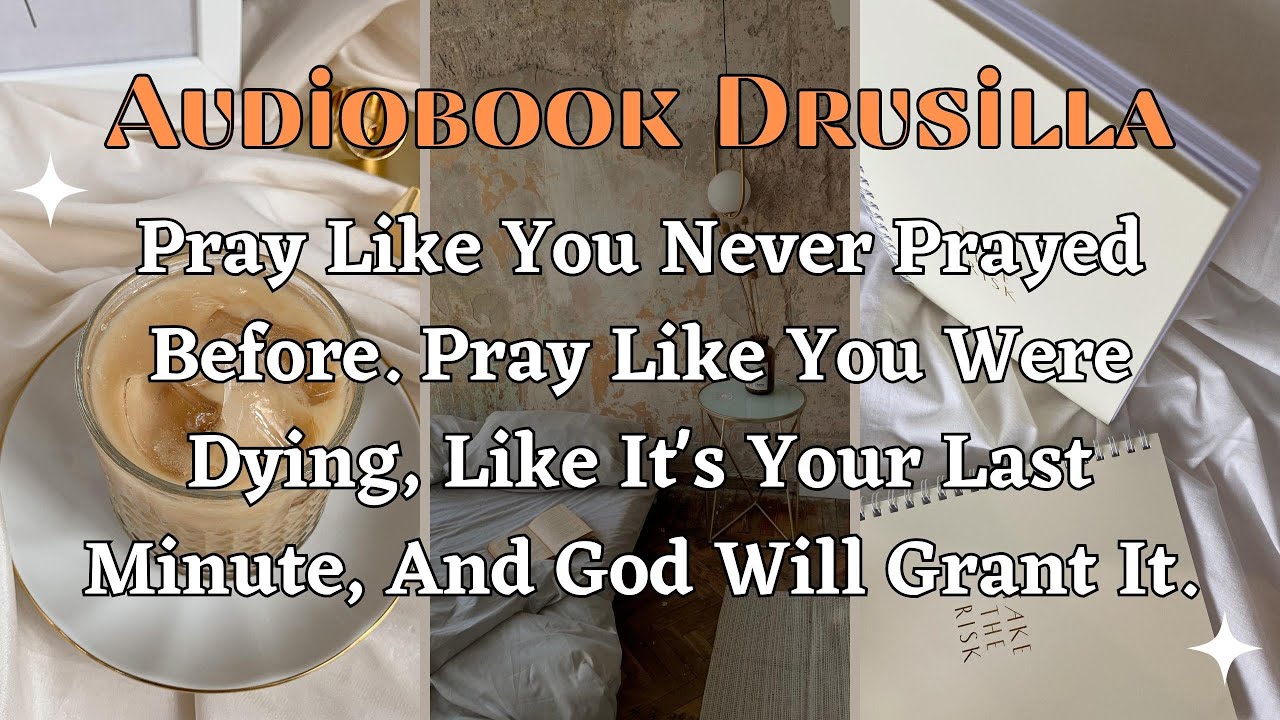 Pray Like You Never Prayed Before. Pray Like You Were Dying, Like It's ...