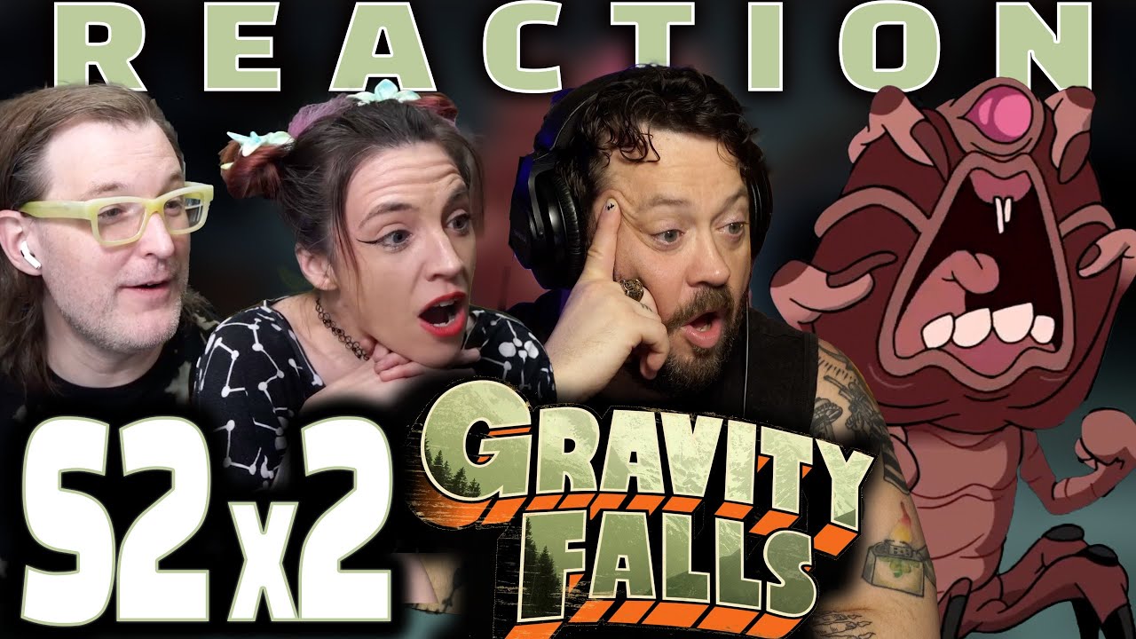 Gravity Falls S2x2 Reaction! // Who TF is this guy? - YouTube
