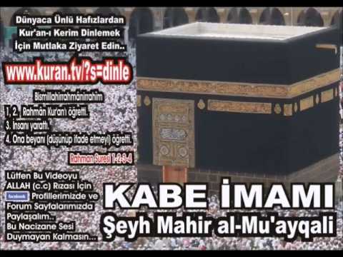 Nahl Suresi [TAMAMI] - Kabe imamı Şeyh Mahir al-Mu'ayqali