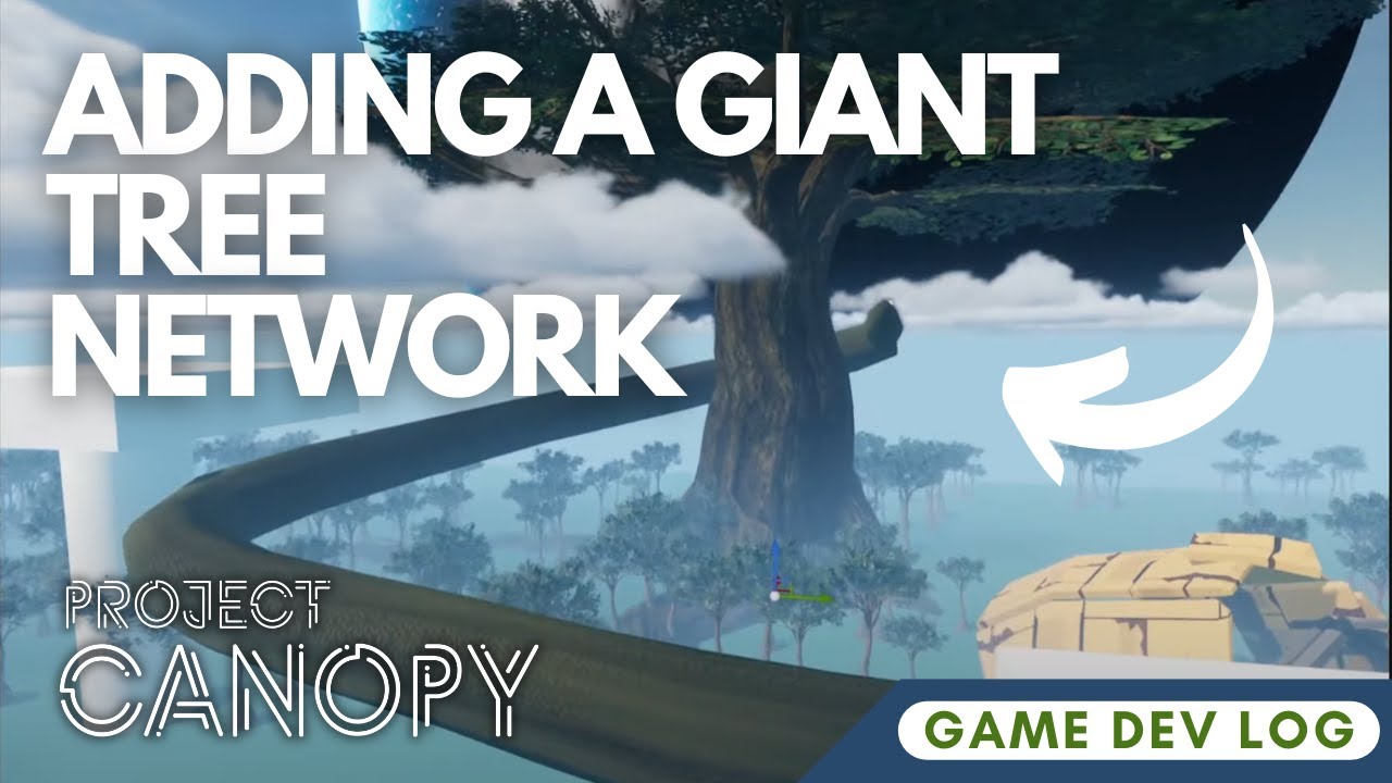 Let's Create Some Massive Trees! | World Design - Game Dev | Project ...