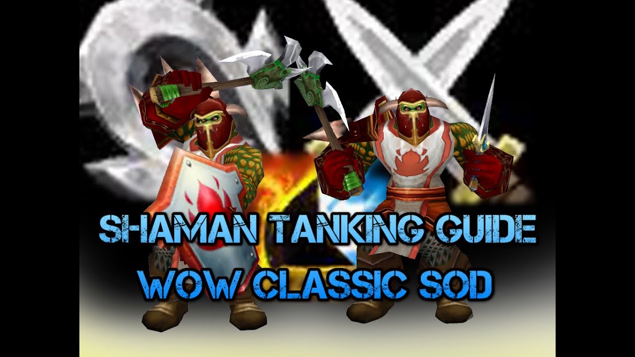 (Phase 2) WoW SoD Shaman Tank Guide - YouTube