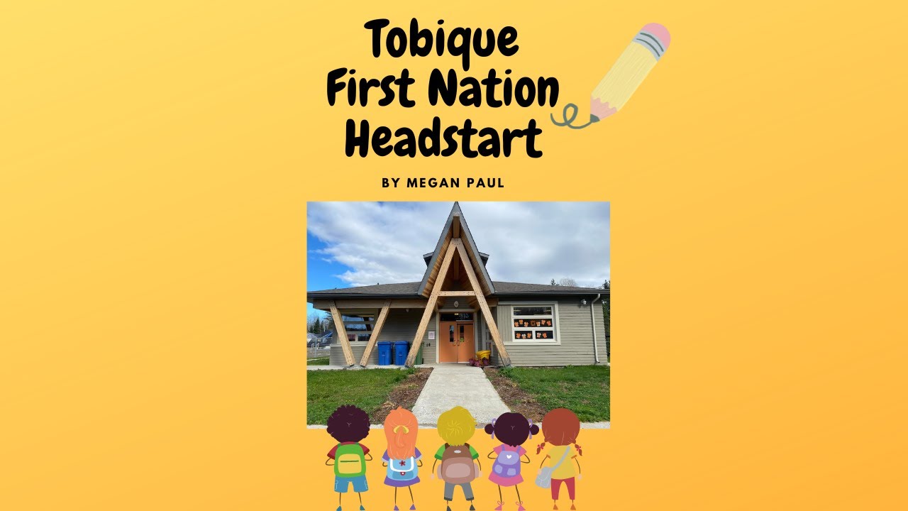 Tobique First Nation Headstart - YouTube
