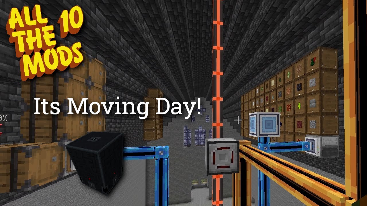 Moving Day! All The Mods 10 - e8 - YouTube