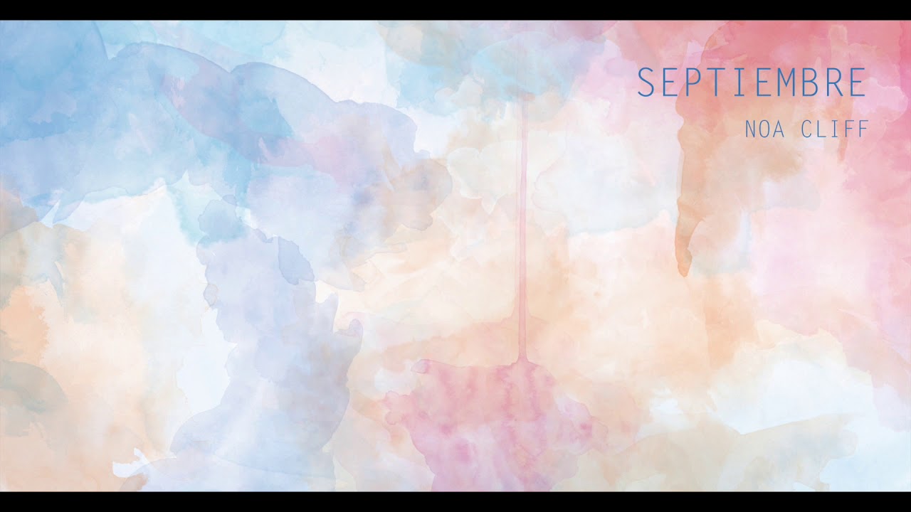 SEPTIEMBRE | Noa Cliff & Lorelei Green - YouTube