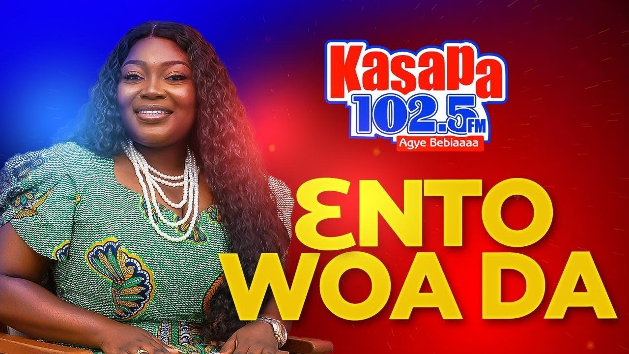 #entowoada 16TH JANUARY 2026 on Kasapa 102.5 FM. - YouTube