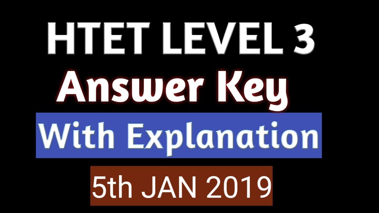 HTET LEVEL 3 2018 ANSWER KEY - YouTube
