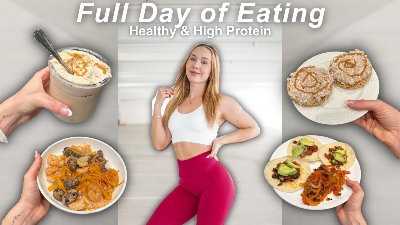 FULL DAY OF EATING | Healthy & High Protein - YouTube