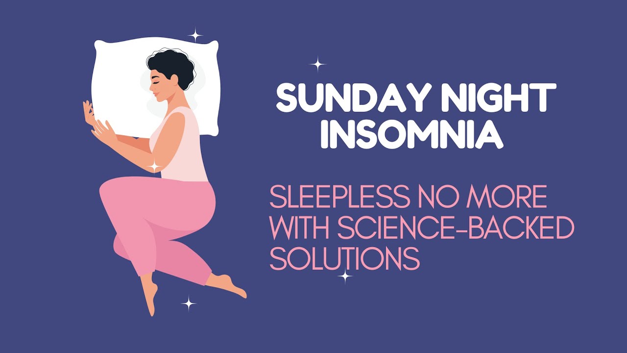 Sunday Night Insomnia: Battling the Dreaded Sleeplessness - YouTube