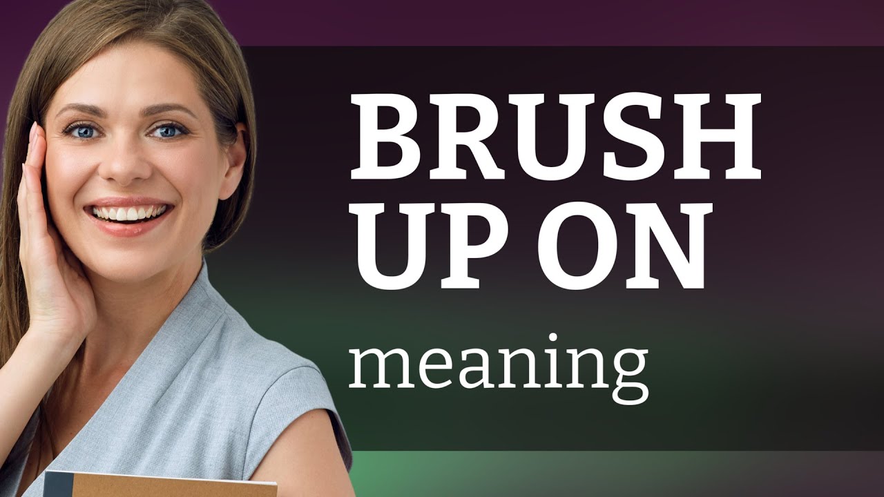 Brush Up On Your English: Improve Your Language Skills - YouTube