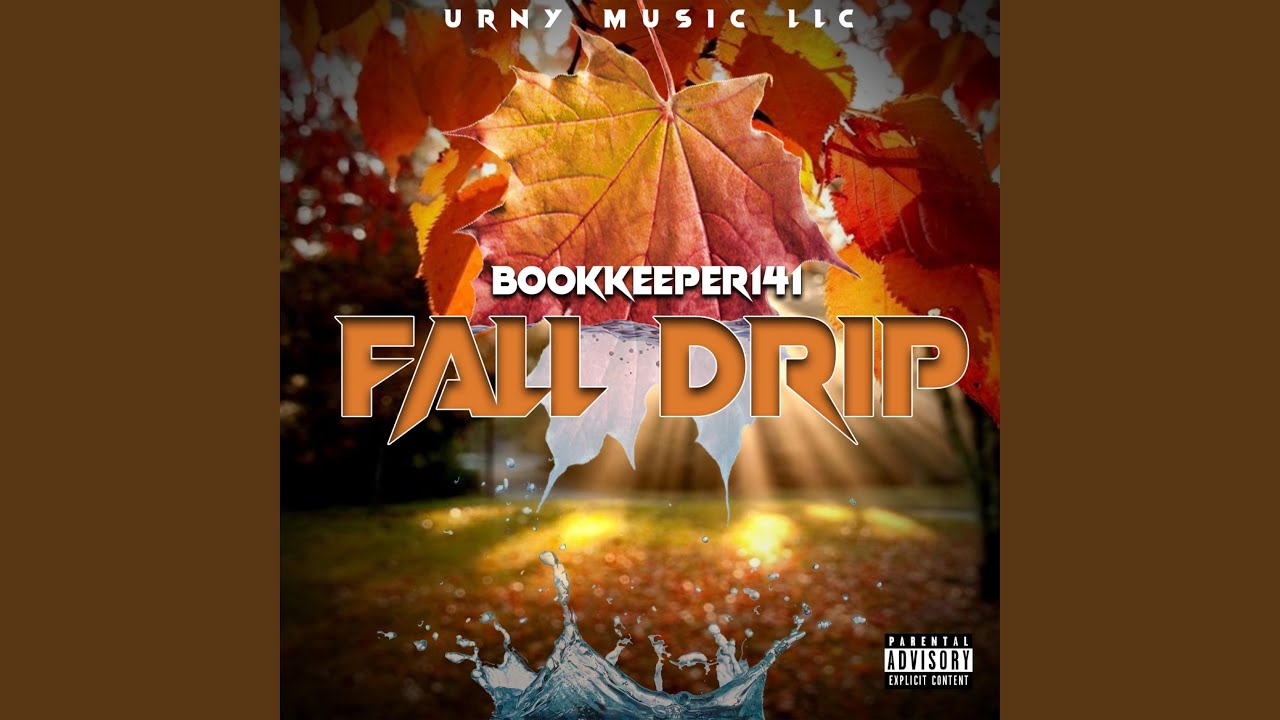 Fall Drip - YouTube