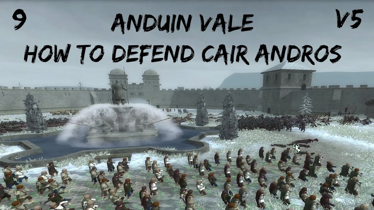 DaC V5 - Anduin Vale 9: How to Defend Cair Andros - YouTube