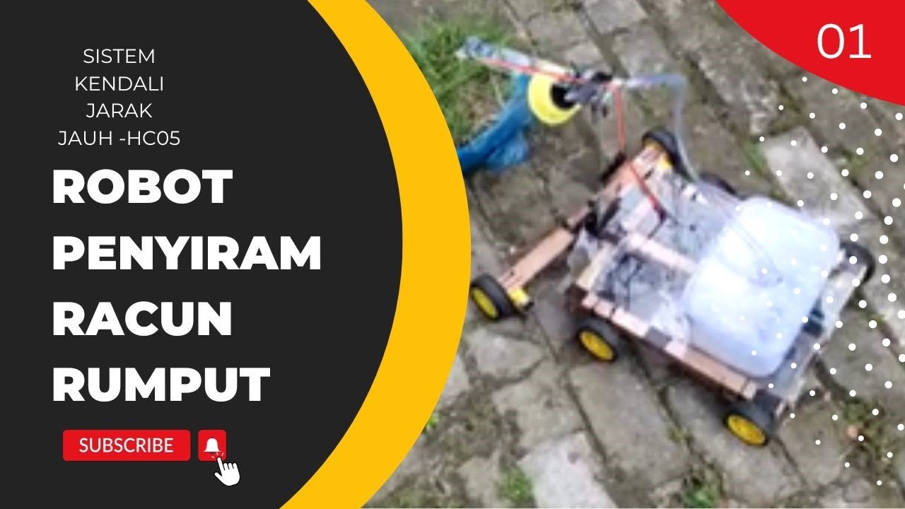#1 - ROBOT PENYIRAM RACUN RUMPUT SECARA OTOMATIS DENGAN SISTEM KENDALI ...