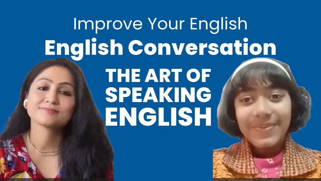 English Conversation With Wonder Girl - Tuhina Das - YouTube