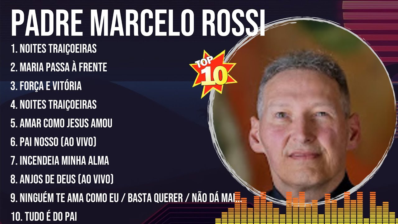 Padre Marcelo Rossi Greatest Hits ~ The Best Of Padre Marcelo Rossi ...