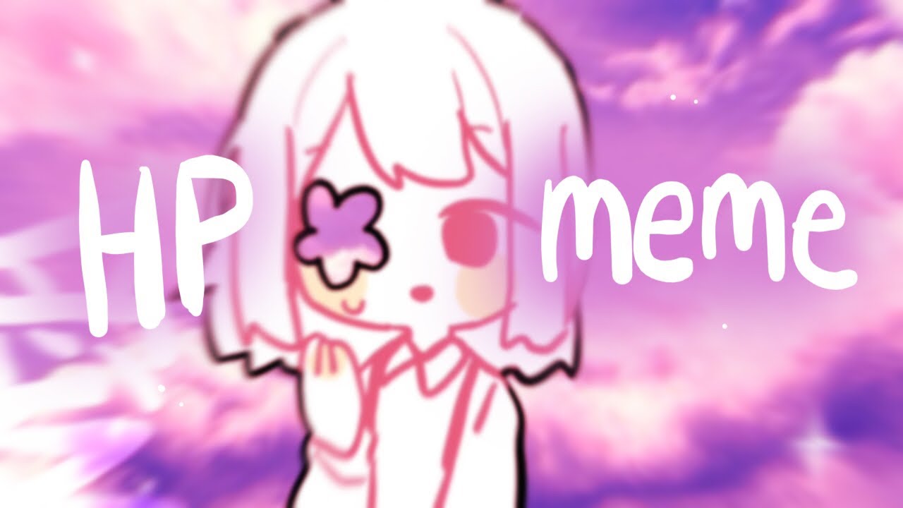 [meme] HP - YouTube