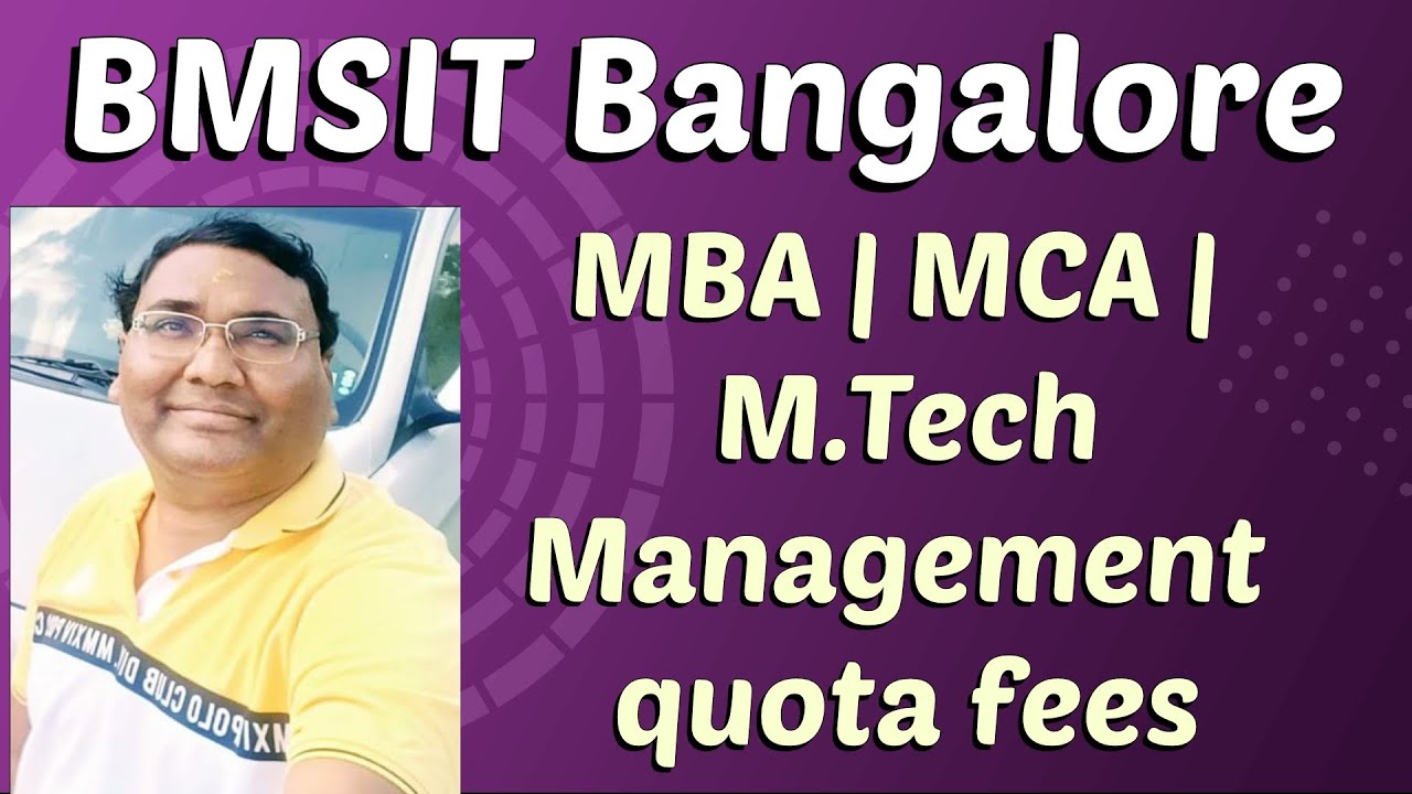BMSIT college Bangalore|BMS institute of Technology|BMSCE|PGCET MCA ...