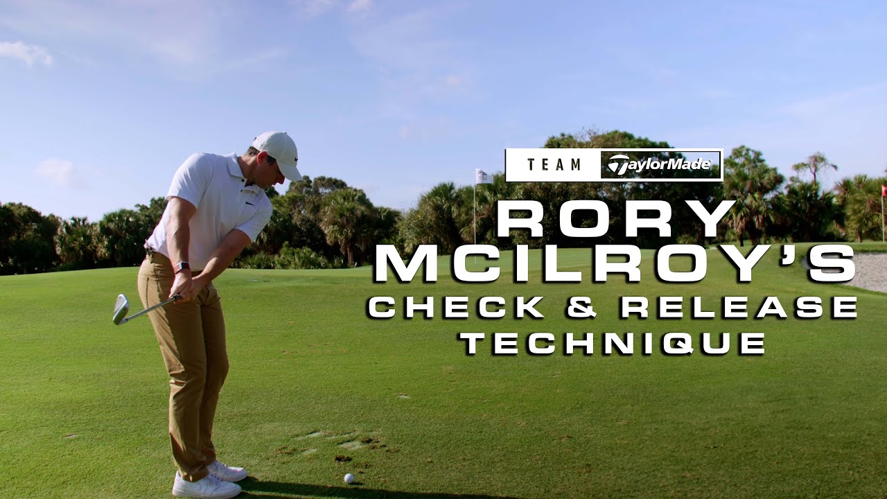 Rory McIlroy's Check & Release Technique | TaylorMade Golf - YouTube