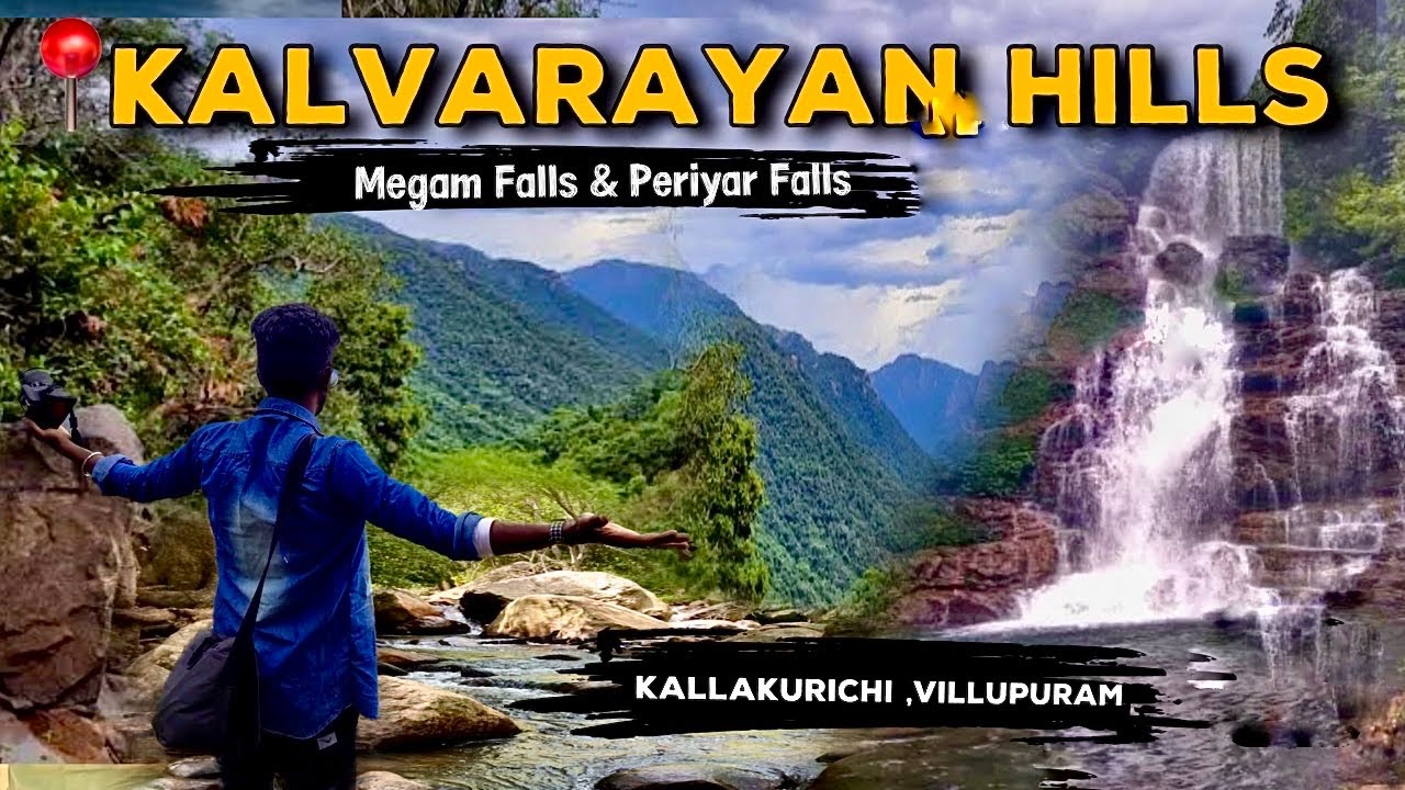 Kallakurichi Kalvarayan Hills | Velli Malai | Nearly Villupuram ...