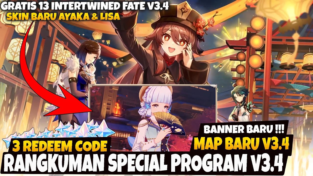 3 Redeem Code, Free 13 IF,Map Baru,Skin Baru - Rangkuman Special Program v3.4 Genshin Impact ...