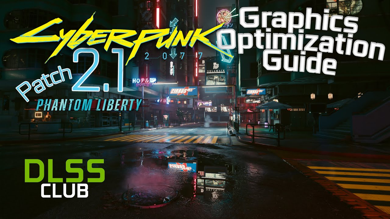 Cyberpunk 2077 Graphics Settings Optimization Guide Update | DLSS+DLDSR ...
