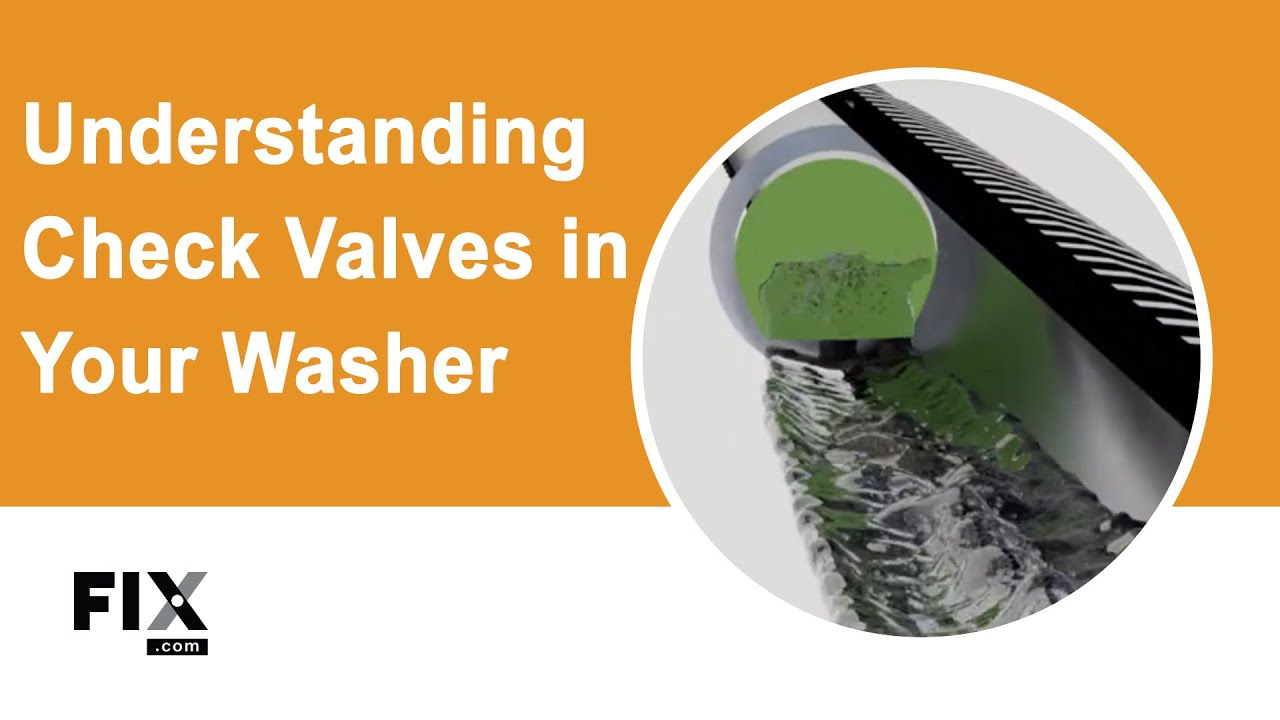 WASHER REPAIR: Understanding Check Valves | FIX.com - YouTube
