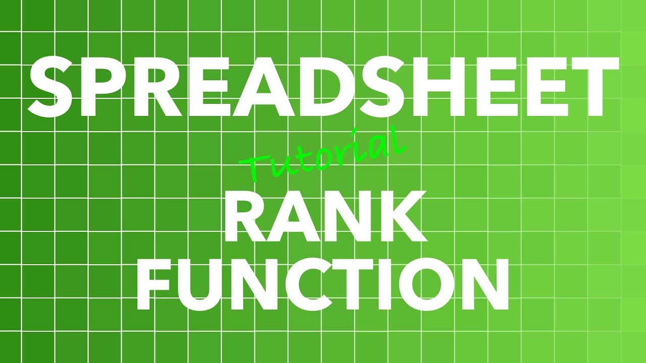 Spreadsheet RANK Function - YouTube